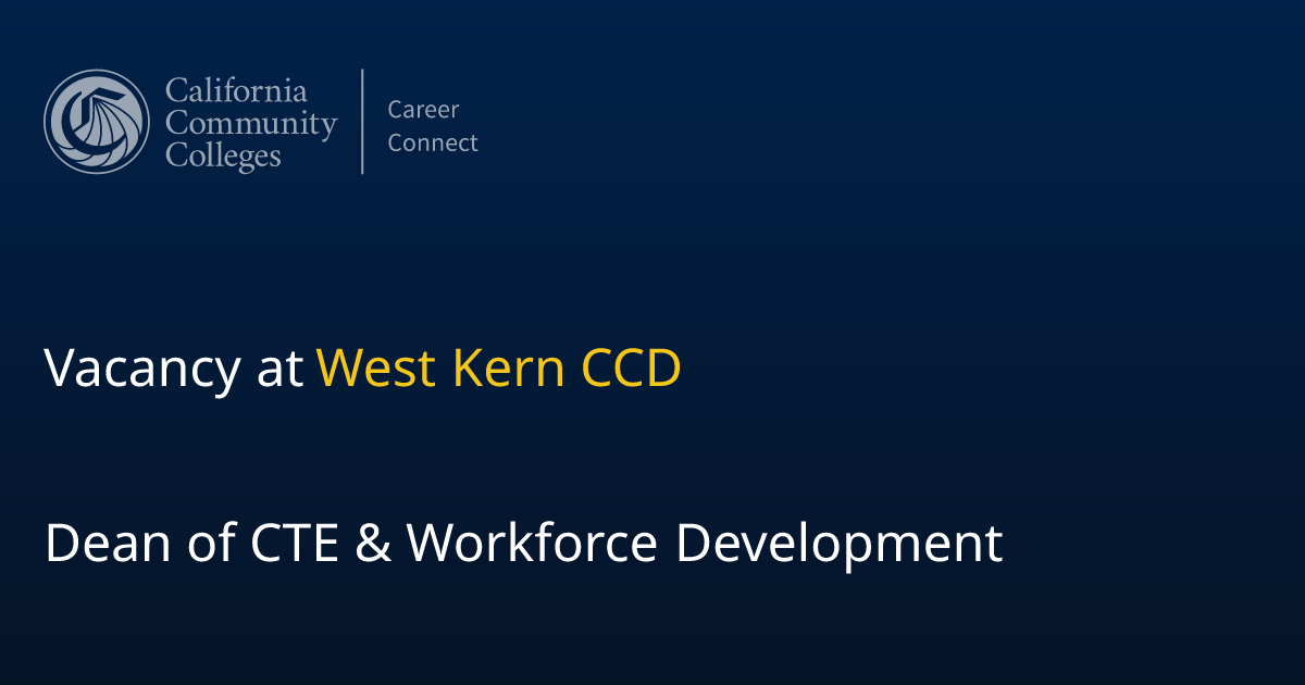 Dean of CTE & Workforce Development | Community College Career Connect